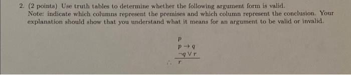 Solved Use truth tables to determine whether the following | Chegg.com