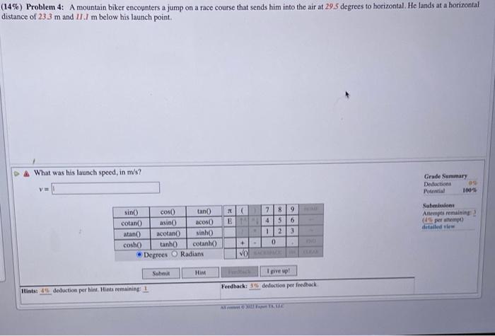 Solved 14\%) Problem 4: A mountain biker encounters a jump | Chegg.com