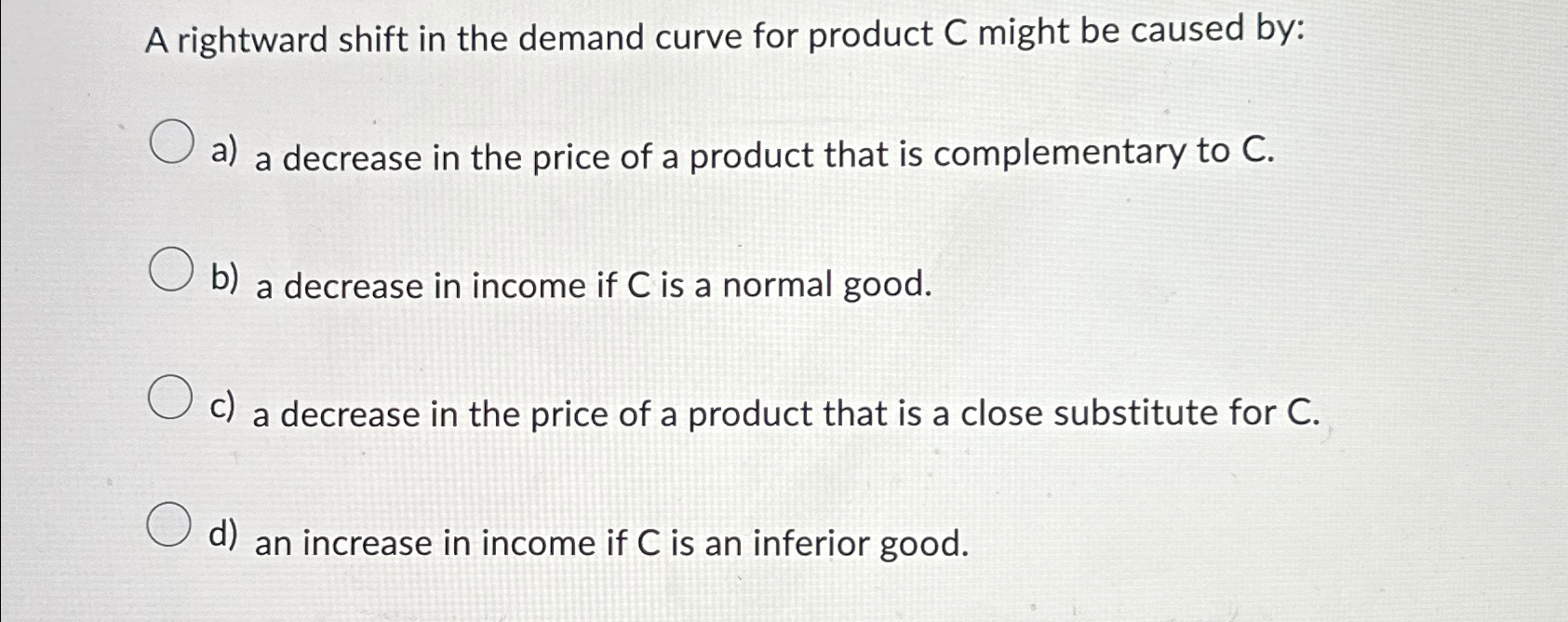 Solved A rightward shift in the demand curve for product C | Chegg.com