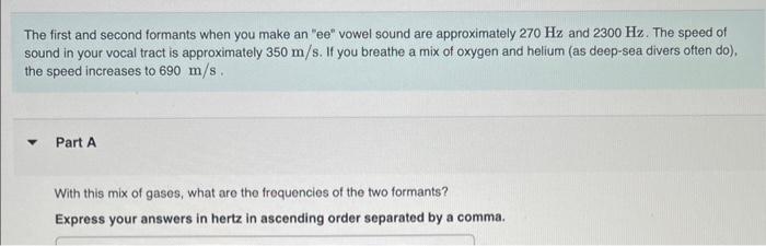 Solved The first and second formants when you make an "ee" | Chegg.com
