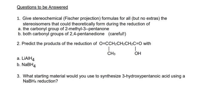 Solved Questions To Be Answered 1 Give Stereochemical