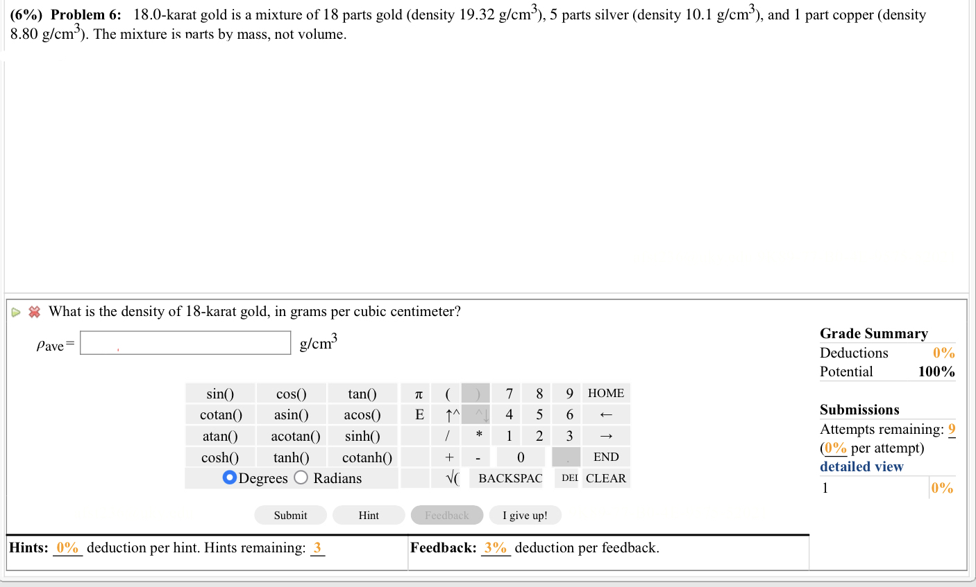 Solved (6%) ﻿Problem 6: 18.0-karat gold is a mixture of 18 | Chegg.com