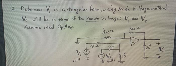 Solved 2. Determine in rectangular form, using Node | Chegg.com