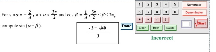 Solved Numerator Denominator For sina = - }; a | Chegg.com
