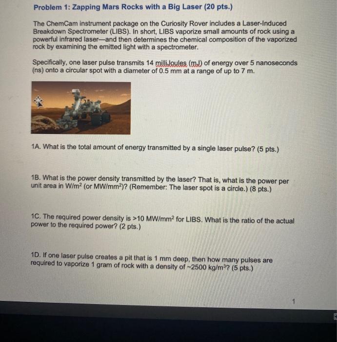 Solved Problem 1: Zapping Mars Rocks with a Big Laser (20 | Chegg.com