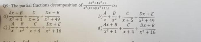 Solved Q9: The partial fractions decomposition of \\( | Chegg.com