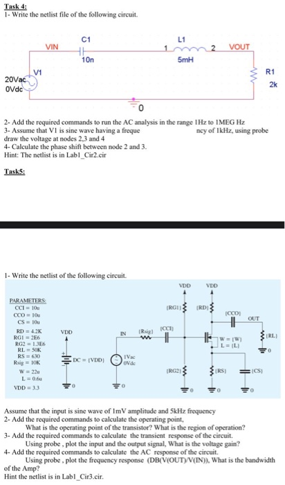 Task 4: 1- Write the netlist file of the following | Chegg.com