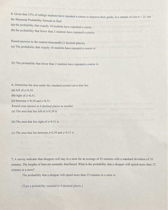 Solved 5. Given that 31% of college students have repeated a | Chegg.com