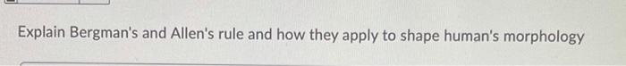 Solved Explain Bergman's and Allen's rule and how they apply | Chegg.com