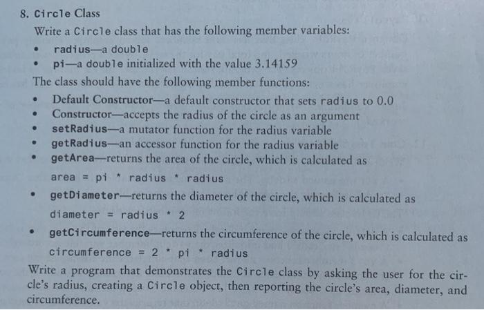 Solved . 8. Circle Class Write a Circle class that has the | Chegg.com