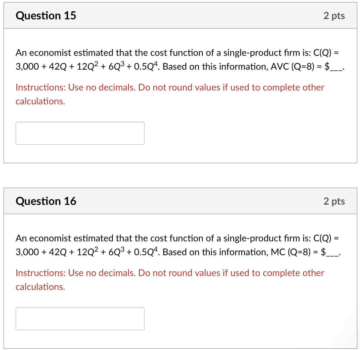 Solved Question 16An economist estimated that the cost | Chegg.com