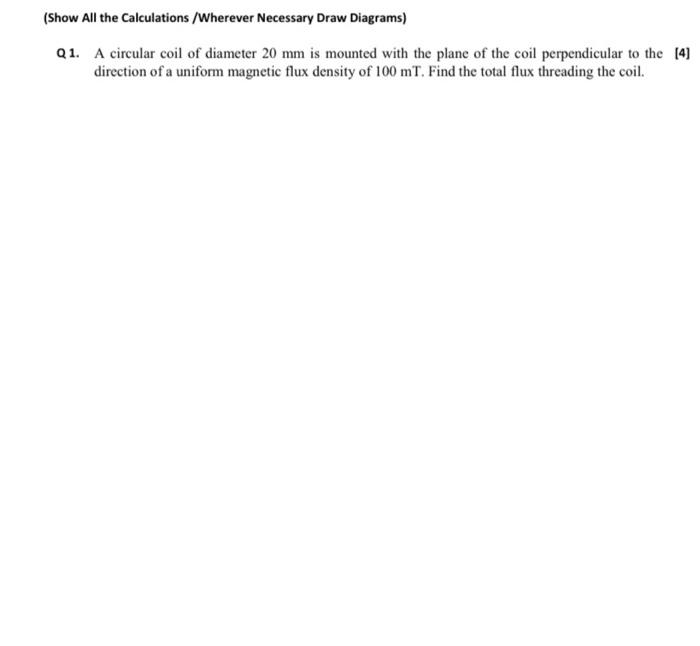 Solved (Show All the Calculations /Wherever Necessary Draw | Chegg.com