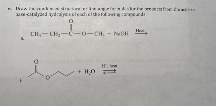 Solved Draw the condensed structural or line-angle formulas | Chegg.com