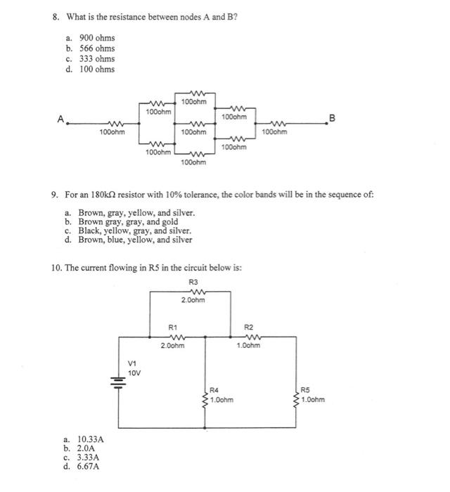 Solved 8. What is the resistance between nodes A and B? A a. | Chegg.com