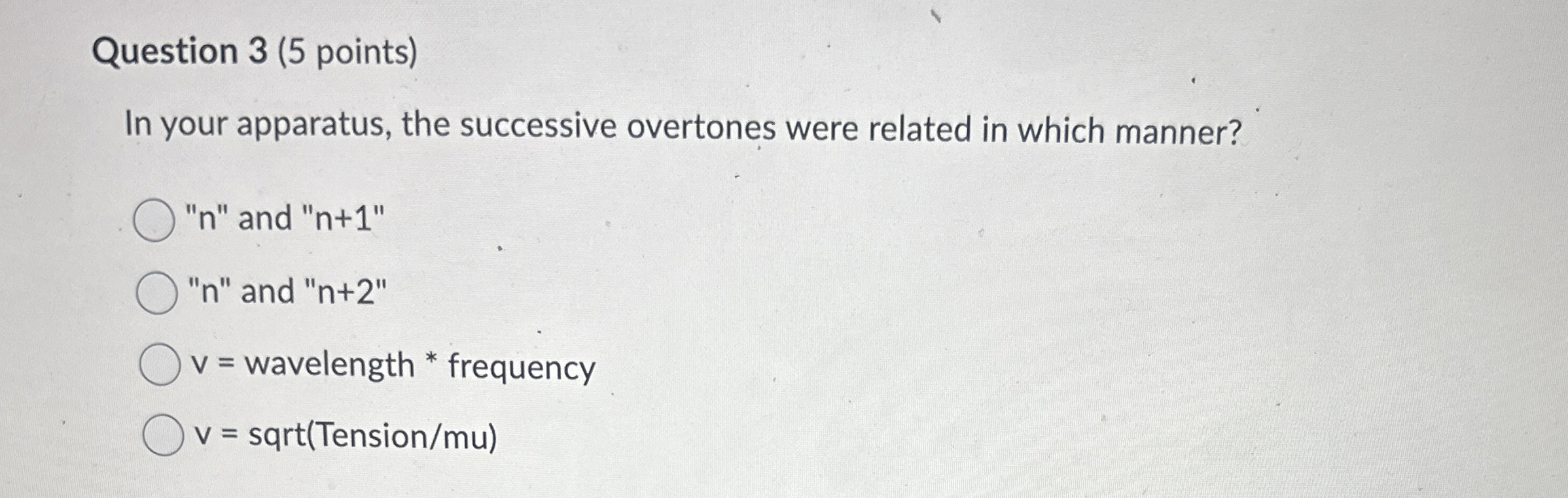 Solved Question 3 (5 ﻿points)In your apparatus, the | Chegg.com