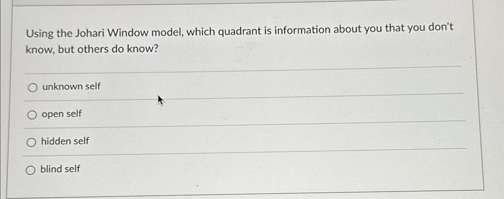 Solved Using the Johari Window model, which quadrant is | Chegg.com