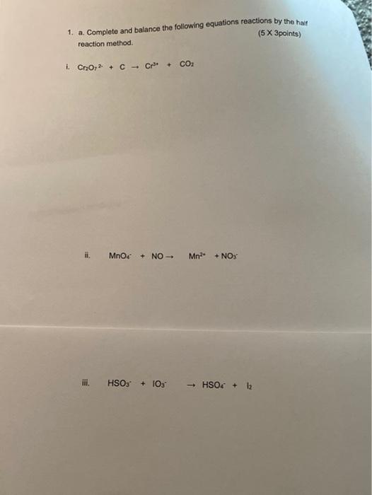 Solved 1. a. Complete and balance the following equations | Chegg.com