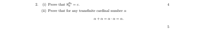 (i) ﻿Prove that aleph0K0=c.(ii) ﻿Prove that for any | Chegg.com