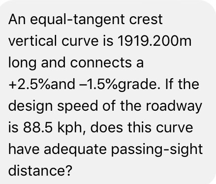 Solved An equal-tangent crest vertical curve is 1919.200m | Chegg.com
