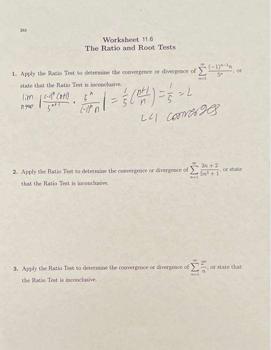 Solved 388 Worksheet 11.6 The Ratio and Root Tests or 5 1. | Chegg.com