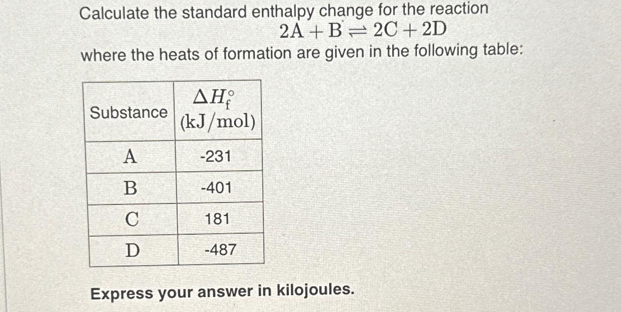 Solved Calculate the standard enthalpy change for the | Chegg.com