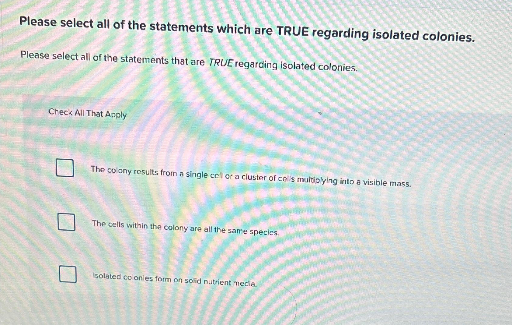 Solved Please select all of the statements which are TRUE | Chegg.com