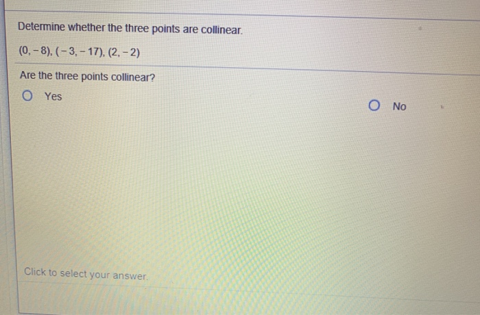 Solved Determine whether the three points are collinear. (0, | Chegg.com