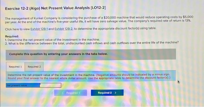 Solved Exercise 12-2 (Algo) Net Present Value Analysis | Chegg.com