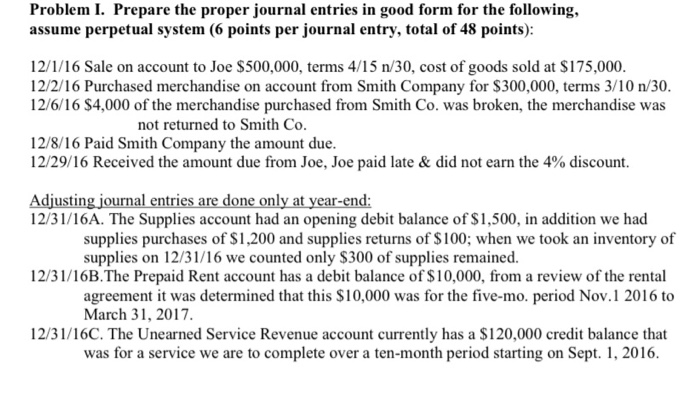 Solved Problem I. Prepare the proper journal entries in good | Chegg.com