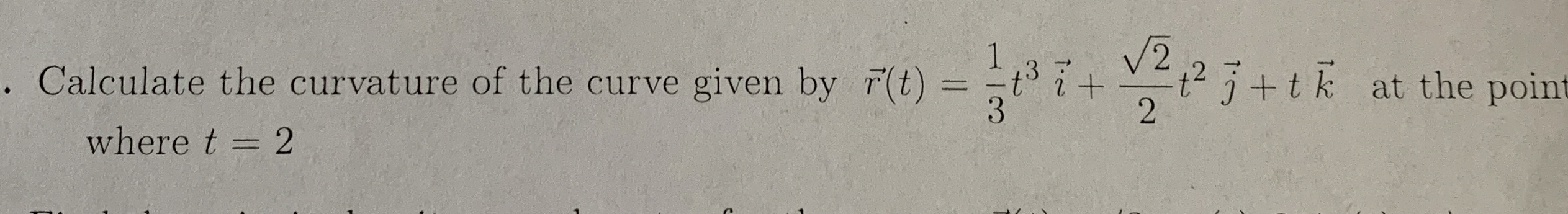 Solved Calculate the curvature of the curve given by | Chegg.com