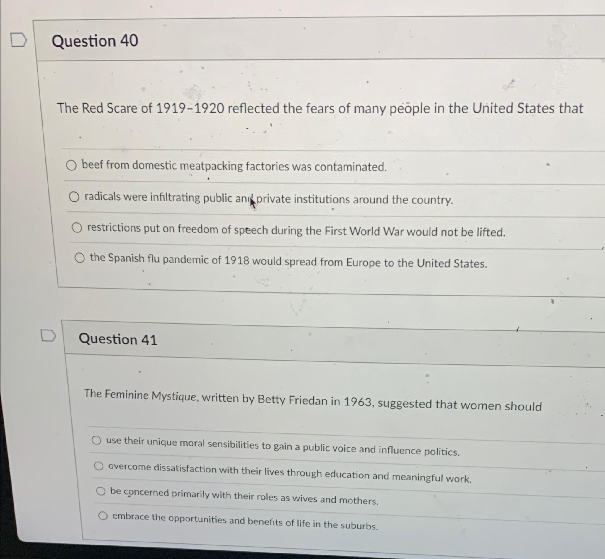 Solved Question 40The Red Scare of 1919-1920 ﻿reflected the | Chegg.com