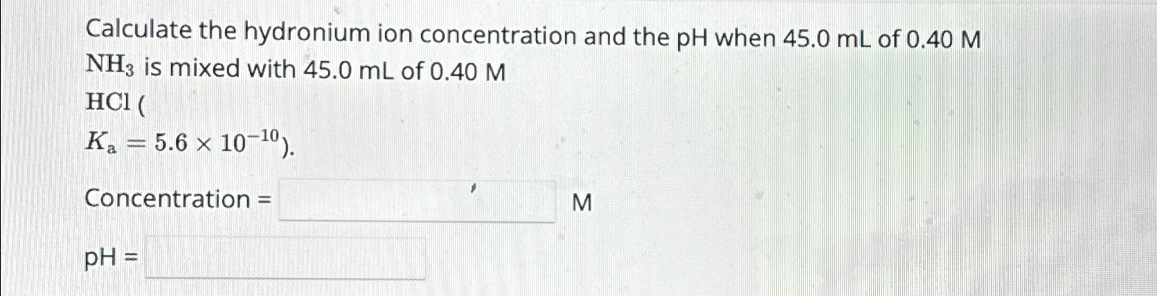 Solved Calculate the hydronium ion concentration and the pH | Chegg.com