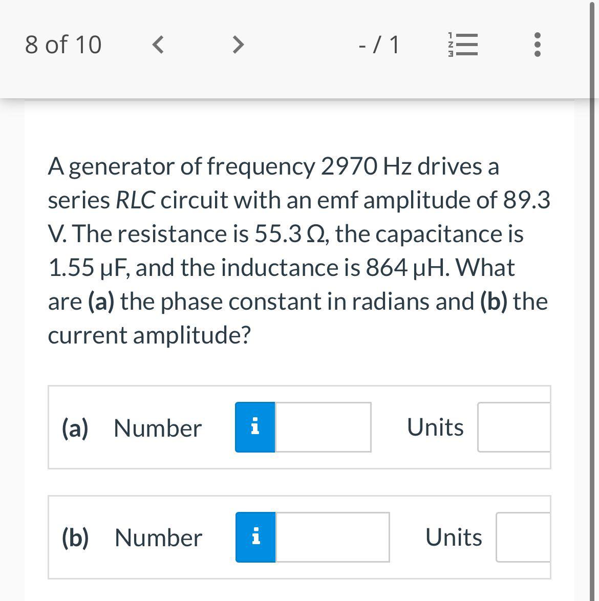Solved A generator of frequency 2970Hz ﻿drives aseries RLC | Chegg.com