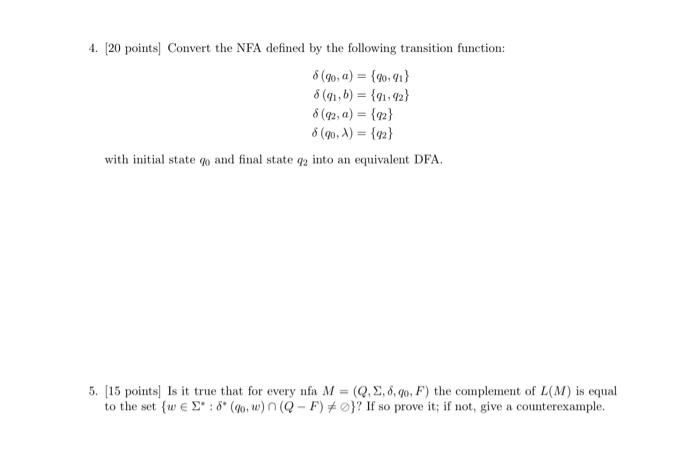 4. [20 points] Convert the NFA defined by the | Chegg.com