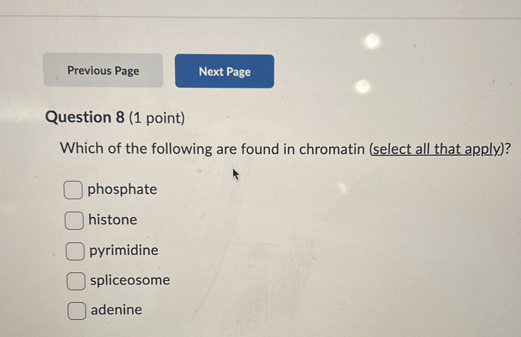 Solved Question 8 (1 ﻿point)Which of the following are found | Chegg.com