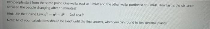 Solved Two people start from the same point. One walks east | Chegg.com