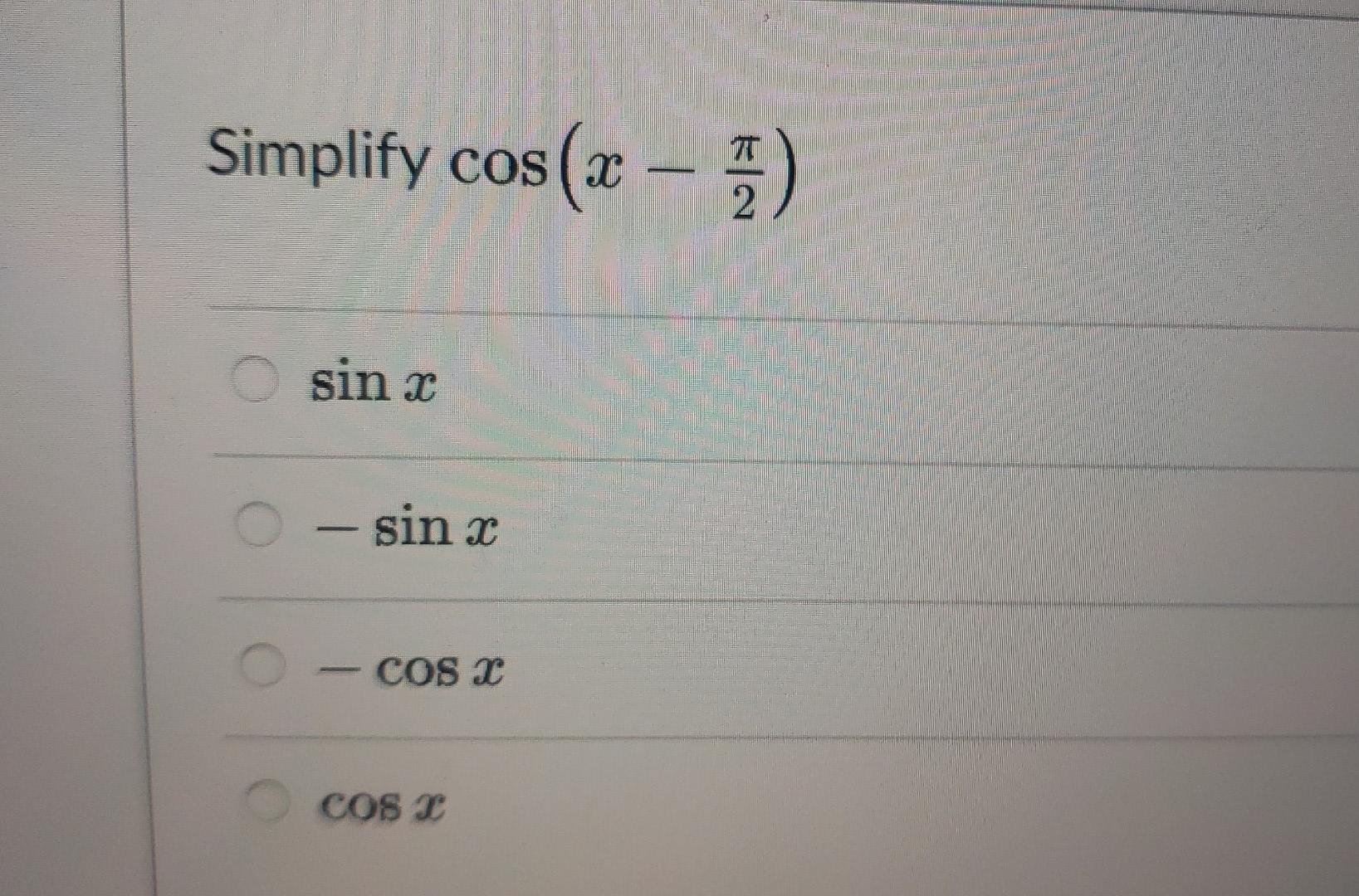 Solved Simplify cos(2) 2 sin x O - sin s COST COS Find the | Chegg.com