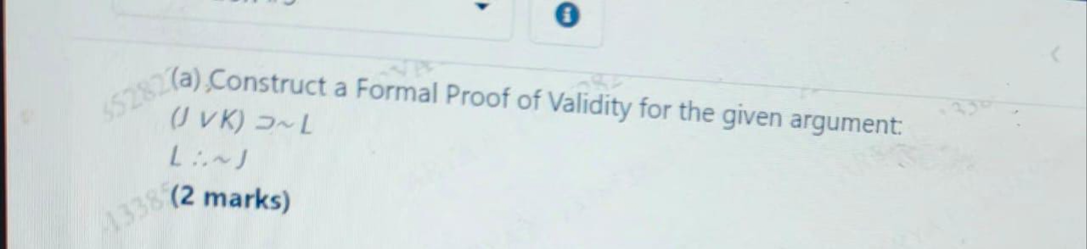 Solved (a) ﻿Construct a Formal Proof of Validity for the | Chegg.com