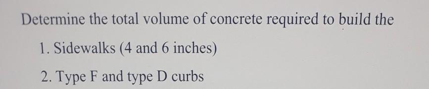 Solved Determine the total volume of concrete required to | Chegg.com
