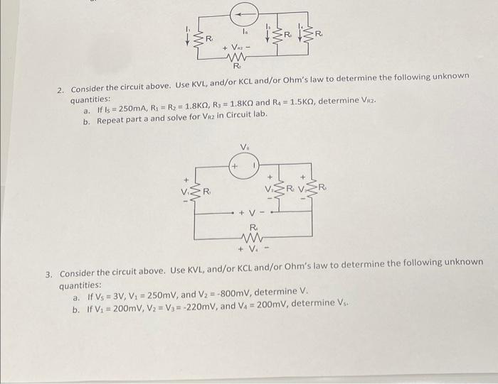 Solved 2. Consider the circuit above. Use KVL, and/or KCL | Chegg.com