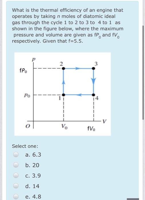 Solved What is the thermal efficiency of an engine that | Chegg.com