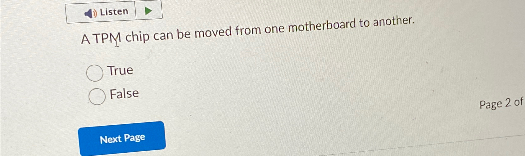 Solved ListenA TPM chip can be moved from one motherboard to | Chegg.com