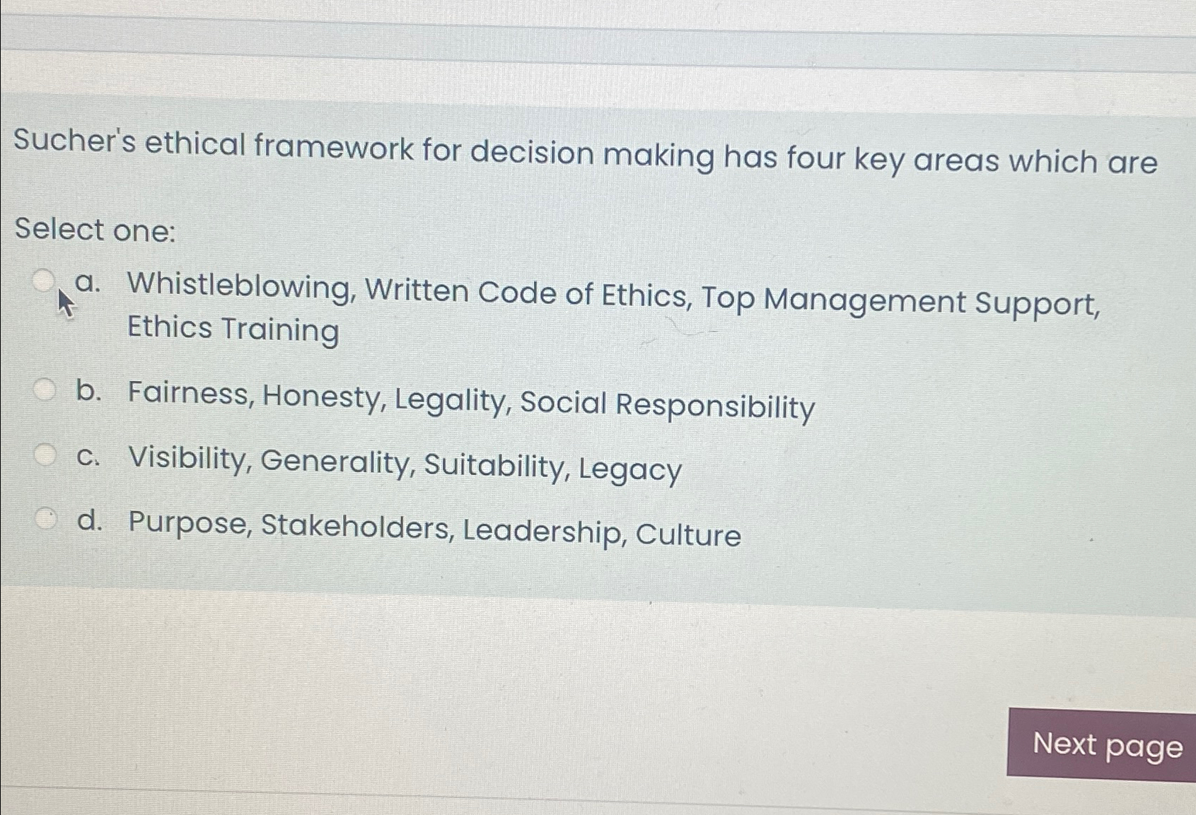 Solved Sucher's ethical framework for decision making has | Chegg.com