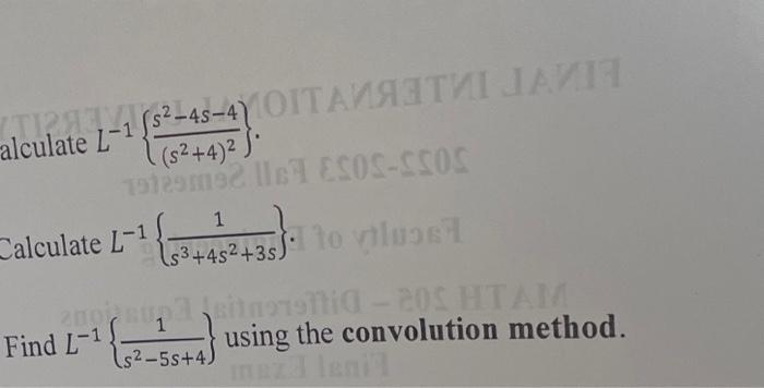 Solved alculate L−1{(s2+4)2s2−4s−4} Calculate | Chegg.com