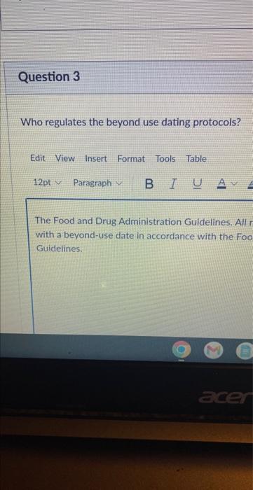 Solved Who regulates the beyond use dating protocols? The | Chegg.com