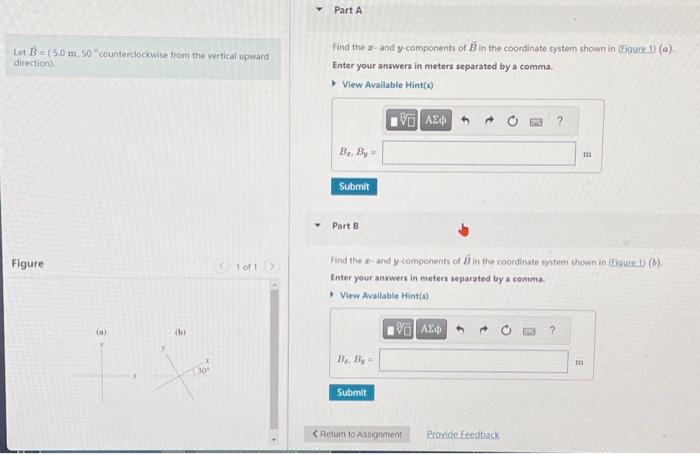Solved Let B=(5.0 m,50∘ counterciociowise from the vertical | Chegg.com Solved Let B=(5.0 m,50∘ counterciociowise from the vertical | Chegg.com