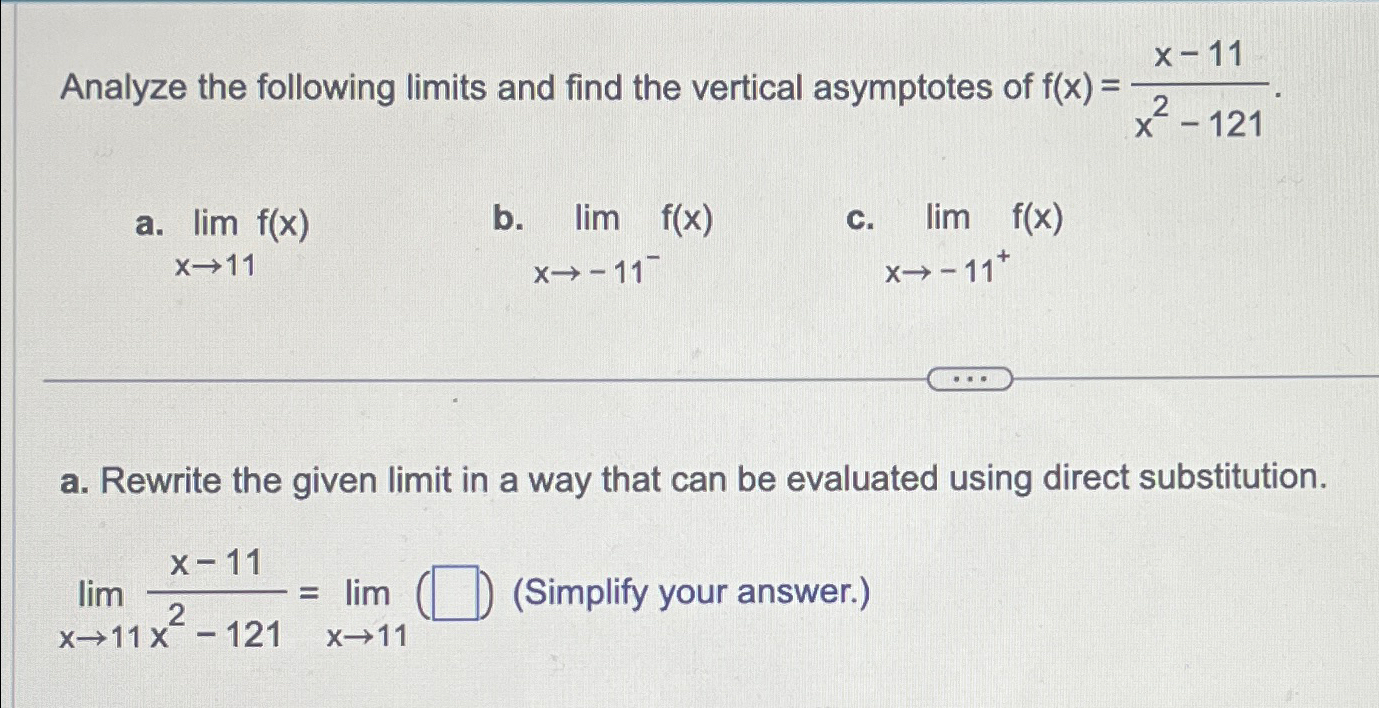 Solved Analyze the following limits and find the vertical | Chegg.com