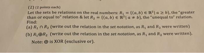 Solved (2) (2 points each) Let the sets be relations on the | Chegg.com