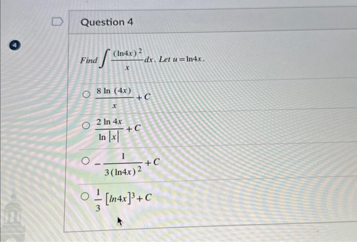 Solved d∫x(ln4x)2dx. Let | Chegg.com