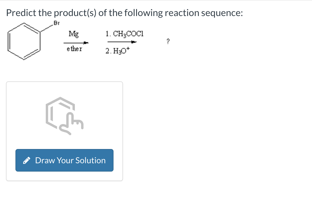 Solved Predict the product(s) ﻿of the following reaction | Chegg.com